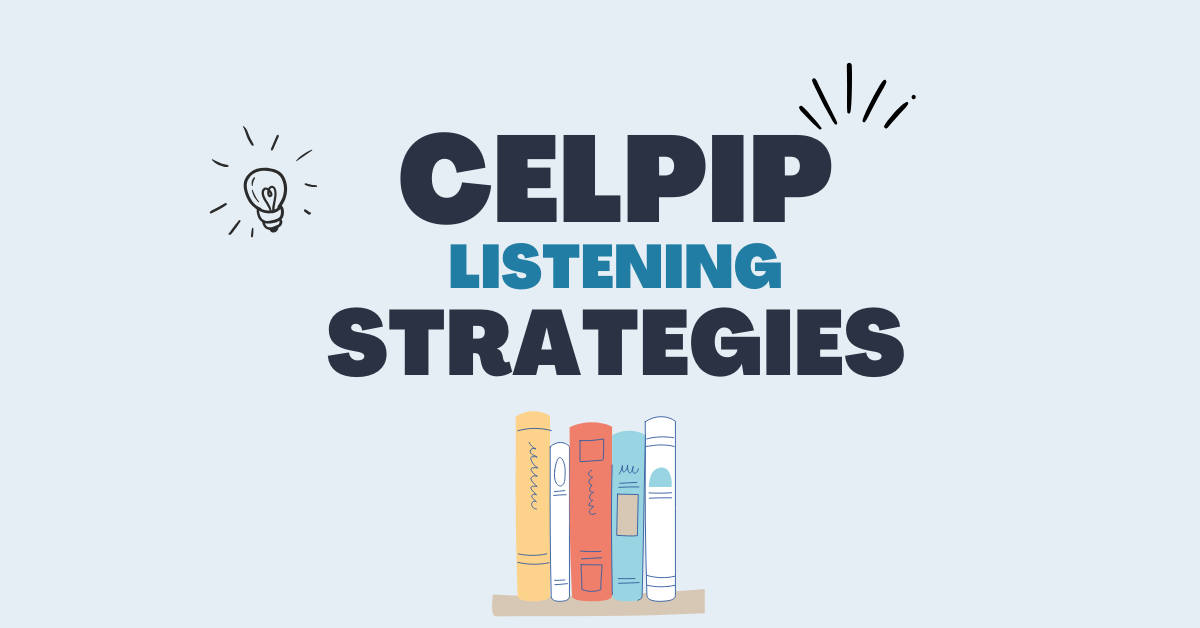 CELPIP Listening Strategies | Webberz Educomp Ltd